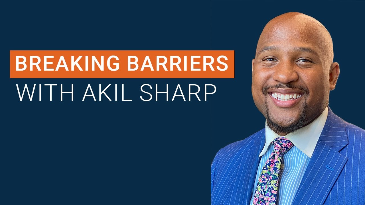 Breaking Barriers with Akil Sharp: Leading, Diverse, Achieving - YouTube