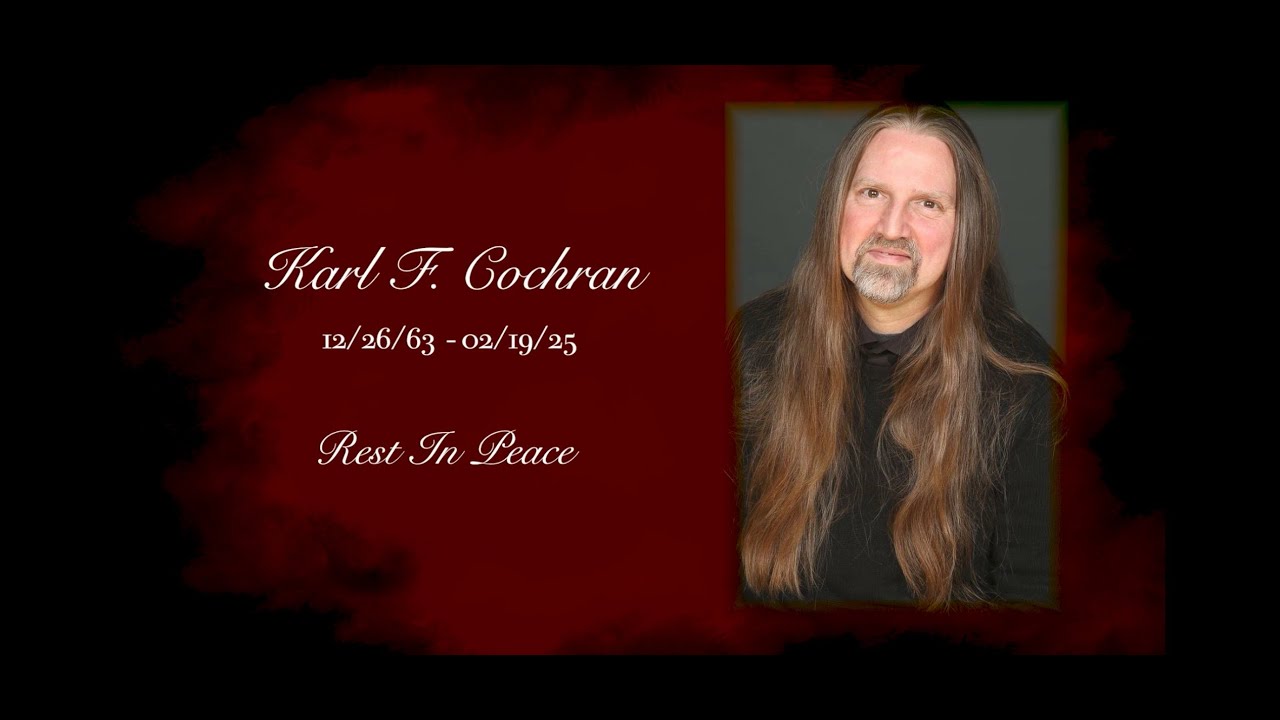 Karl Cochran Memorial Video - 2024-02-19 - RIP - YouTube