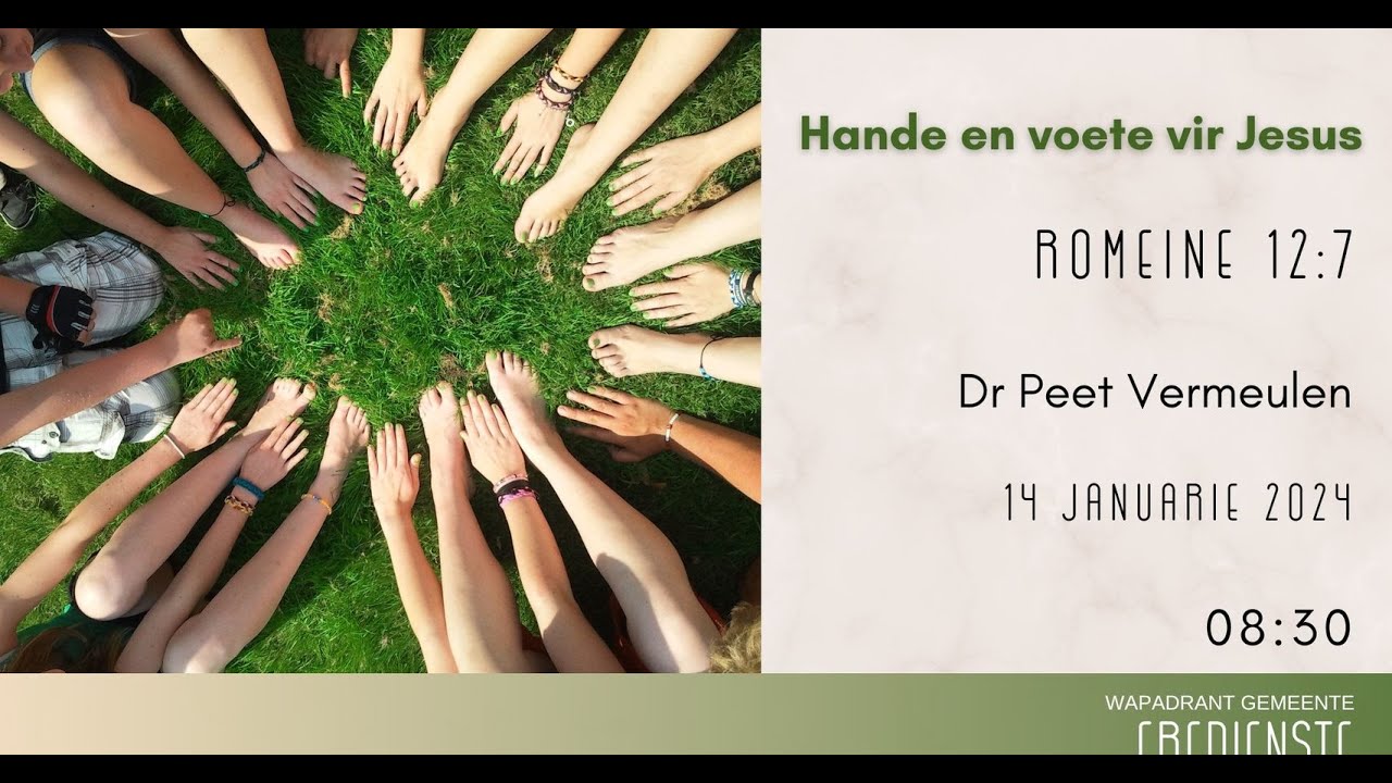 Hande en voete vir Jesus – dr Peet Vermeulen - YouTube