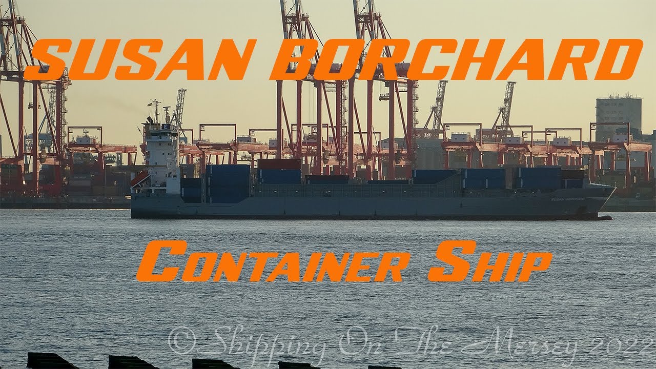 Susan Borchard - Container Ship - YouTube
