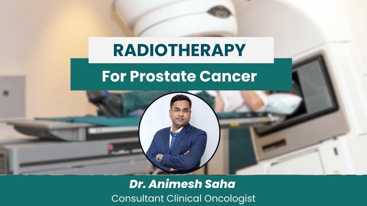 Prostate cancer radiotherapy | Prostate cancer treatment | Prostate ...