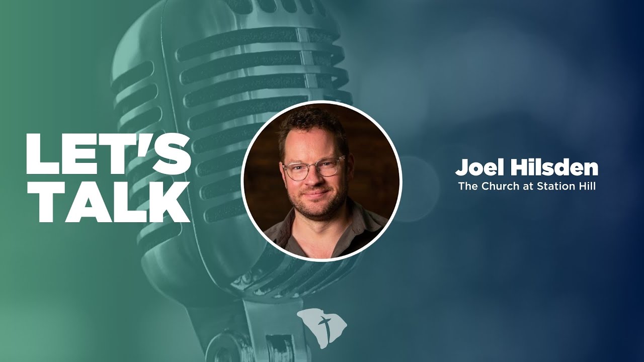Let’s Talk | Joel Hilsden - YouTube