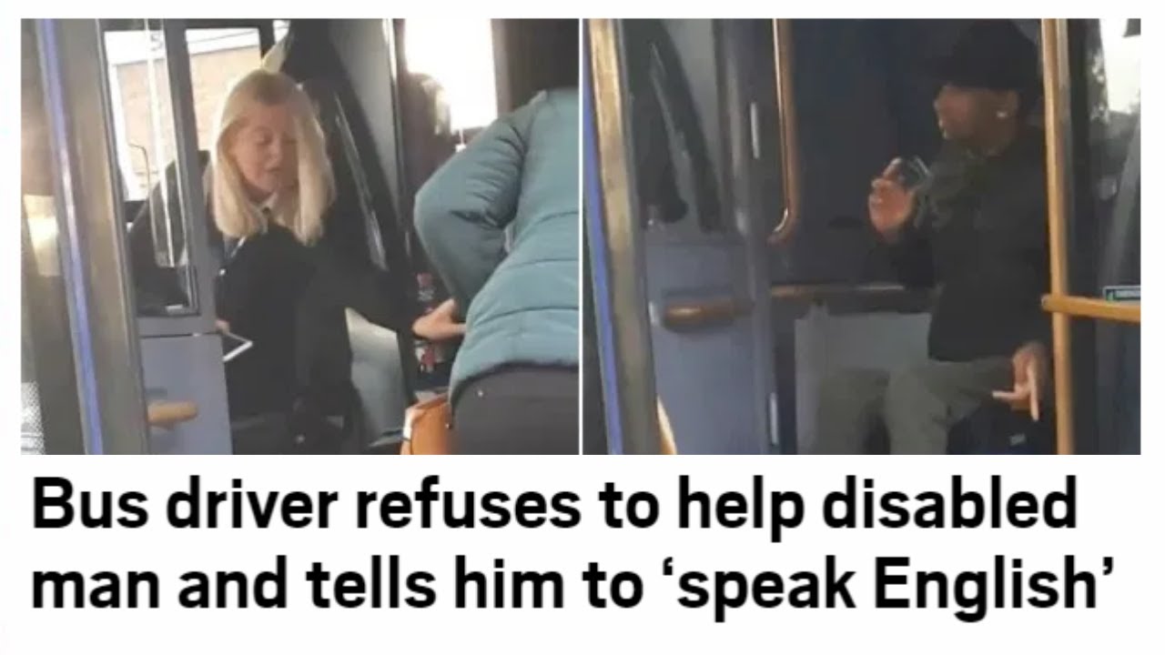 First Bus Driver won't put ramp down and tells man "speak English ...