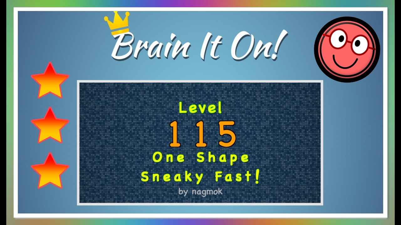 Brain It On! Level 115 One Shape SNEAKY FAST! by nagmok - YouTube
