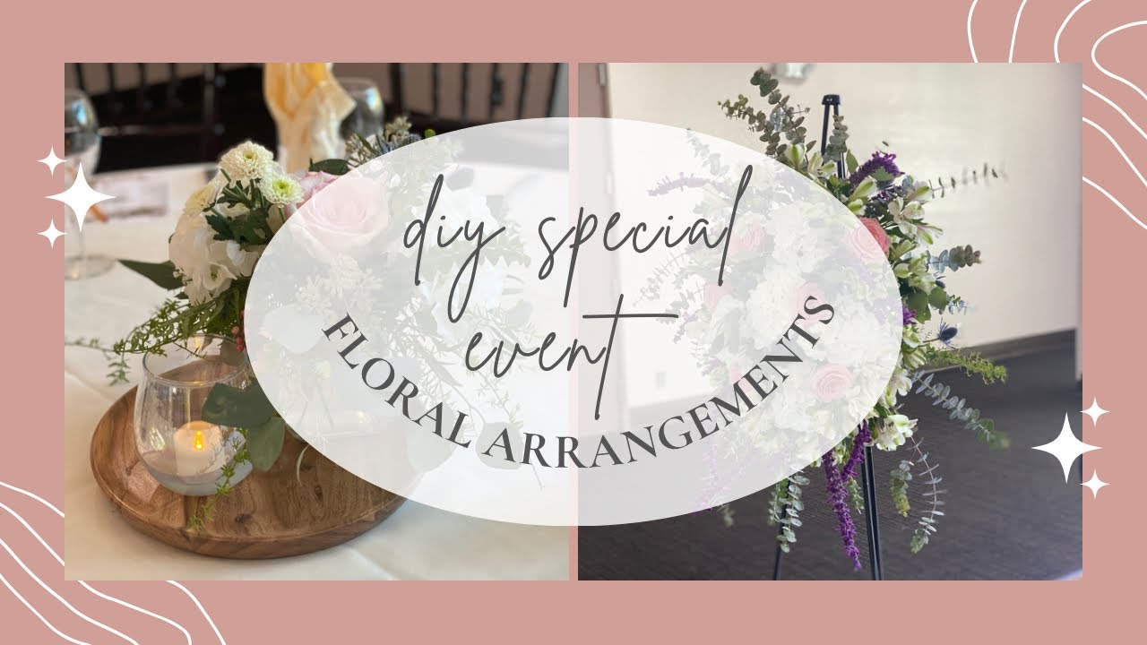 DIY Special Event Floral Arrangements on a Budget - YouTube