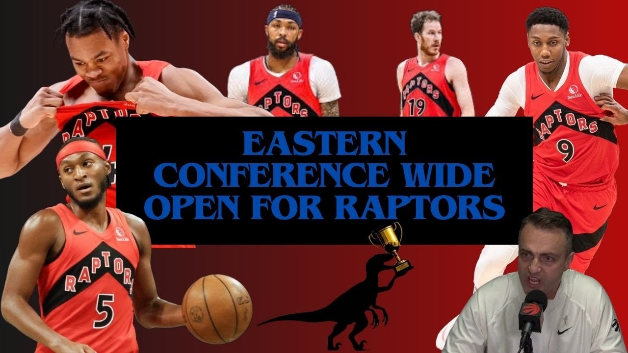 Can The Toronto Raptors Take Advantage Of A Weak Eastern Conference ...