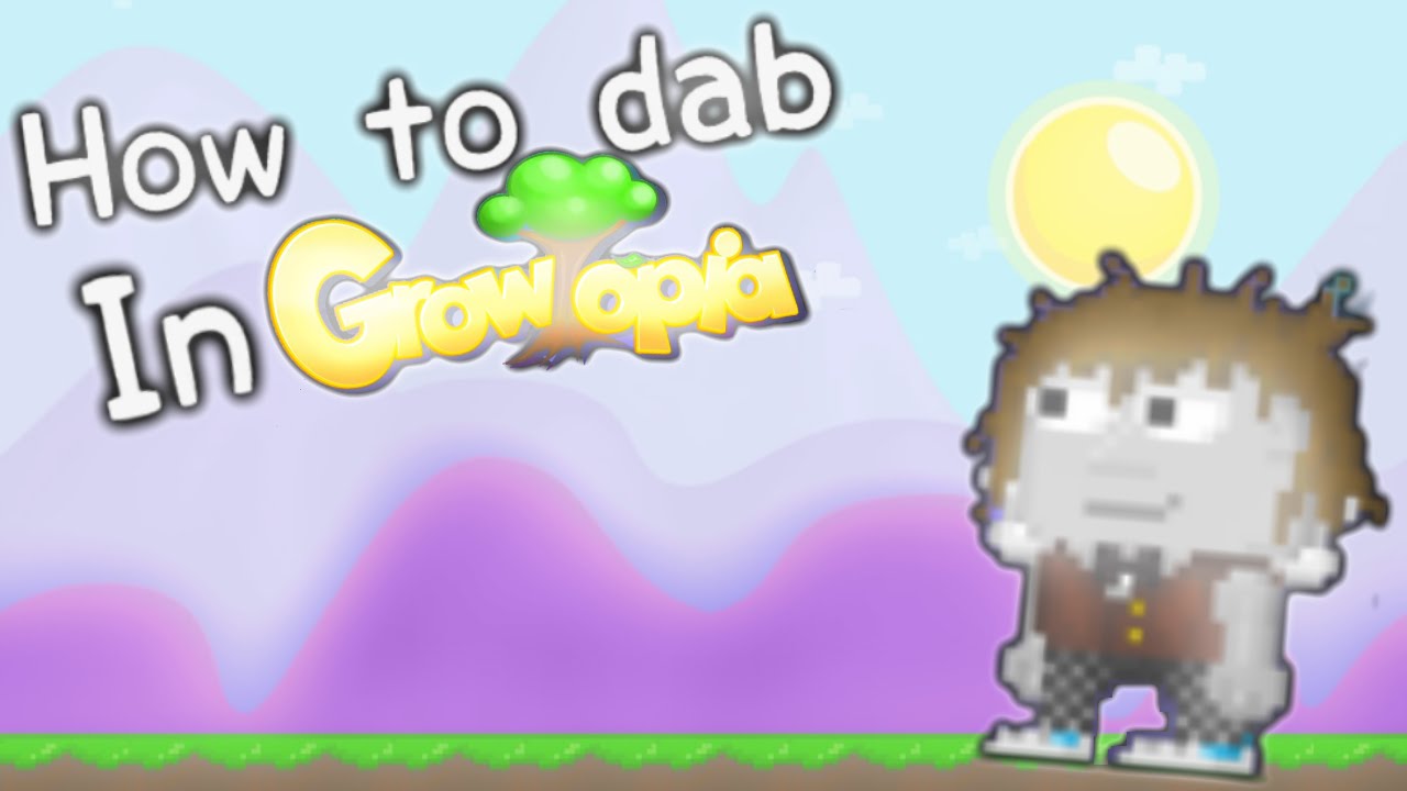 Growtopoa | How To Dab! - YouTube