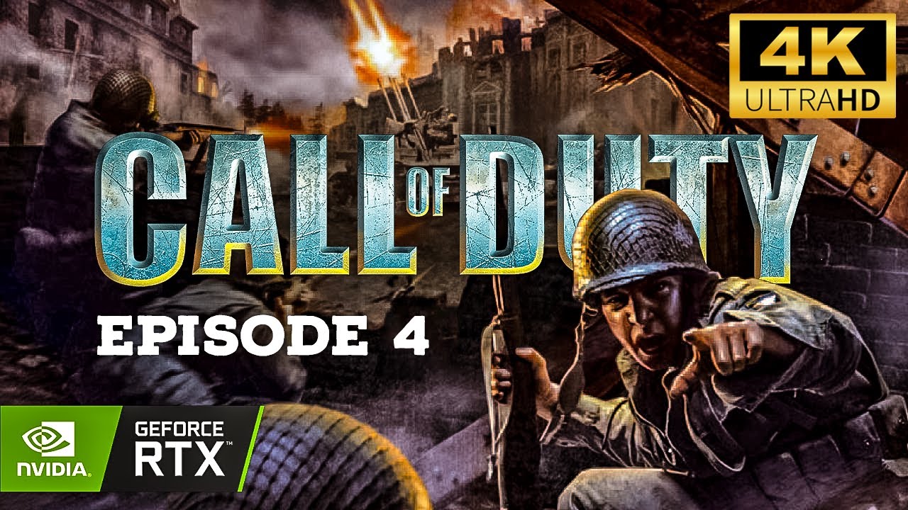 CALL of Duty 1 EPISODE 4 Gameplay Walkthrough in STUNNING 8K! - YouTube