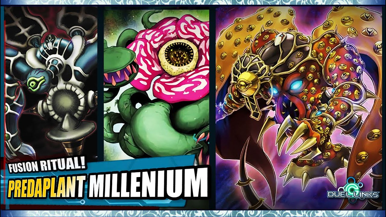 PREDAPLANT MILLENIUM! - Relinquished ft. Chimerafflesia | Yu-Gi-Oh ...