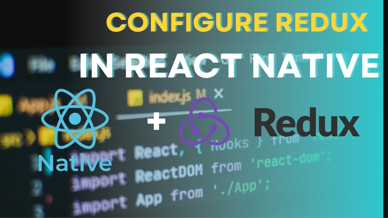 How to configure redux in Expo React Native App - YouTube
