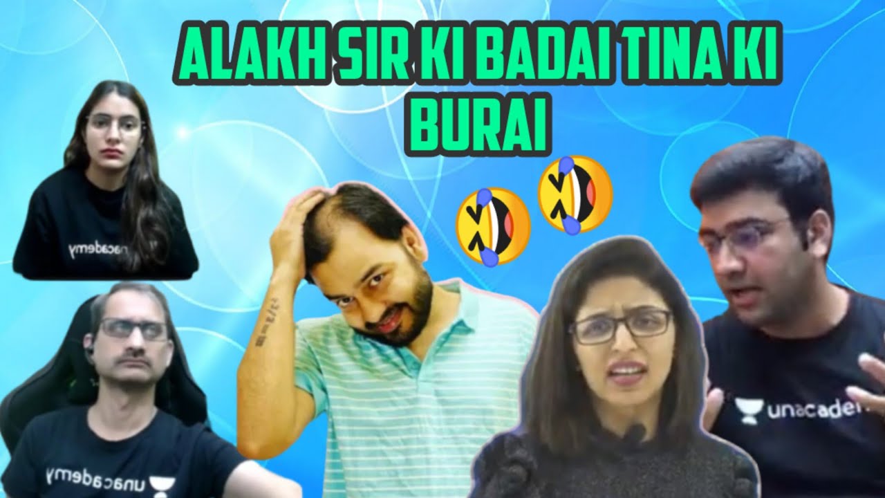 Unacademy Supported Alakh sir And Roasted Tina Mam | D.C Pandey ...