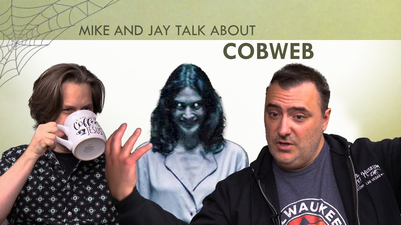Mike and Jay Talk About Cobweb - YouTube