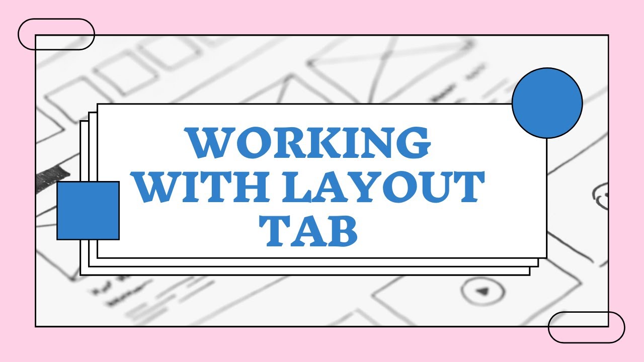 Working with Layout Tab in MS Word - YouTube