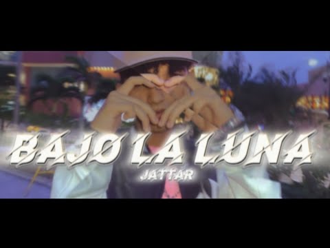 JATTAR - BAJO LA LUNA (Official Video) - YouTube