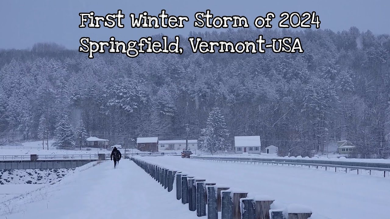Having Fun On Our First Winter Storm of 2024- Springfield, Vermont, USA ...