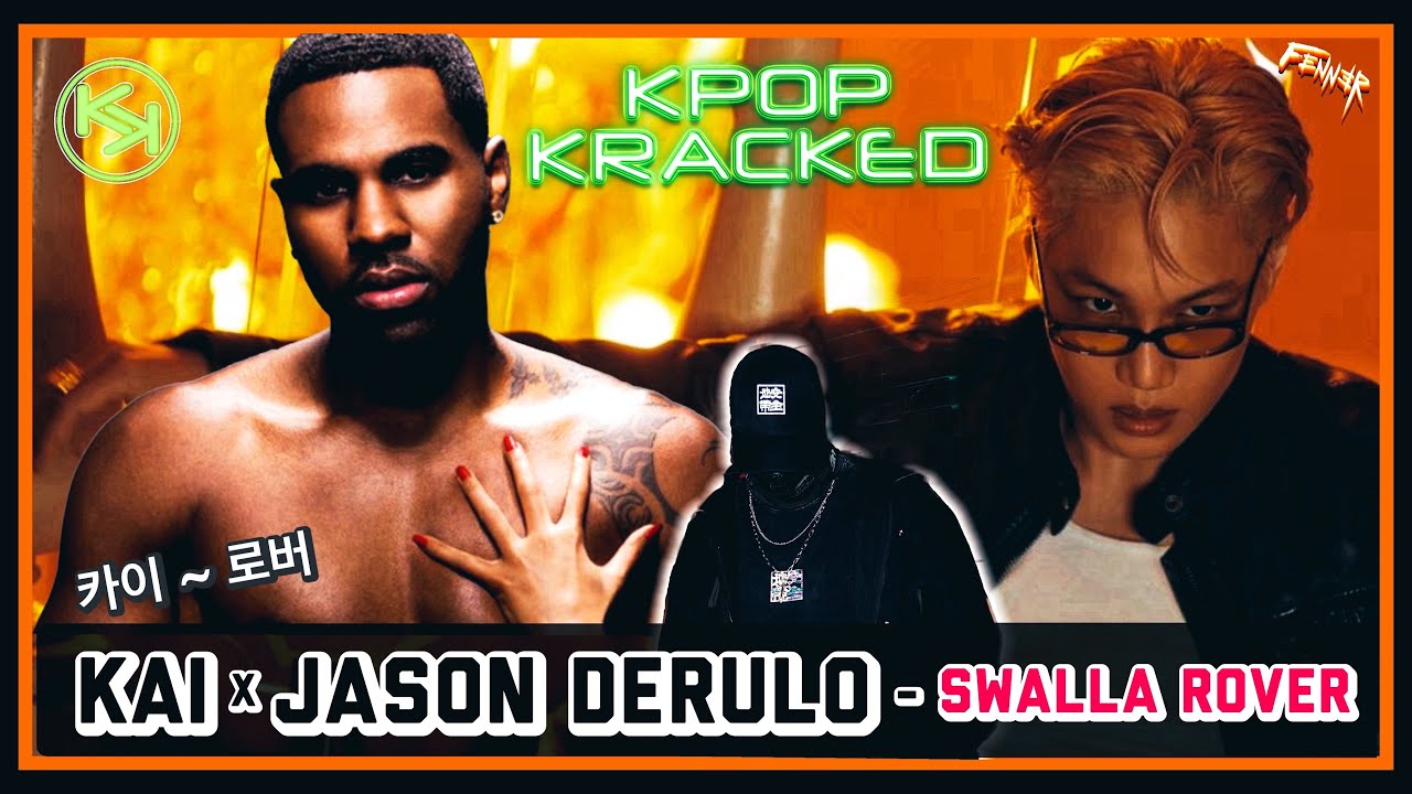 KAI (카이) x JASON DERULO - SWALLA ROVER (KPOP KRACKED EDIT) - YouTube