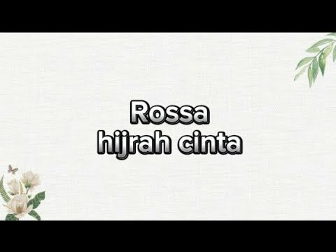 Rossa - hijrah cinta lirik - YouTube