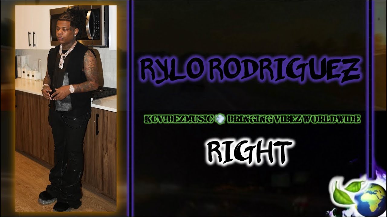 RYLO RODRIGUEZ - RIGHT - YouTube