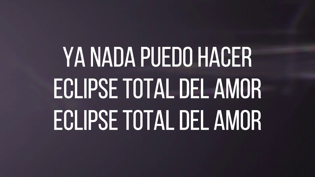 Eclipse total del amor (cover) - YouTube
