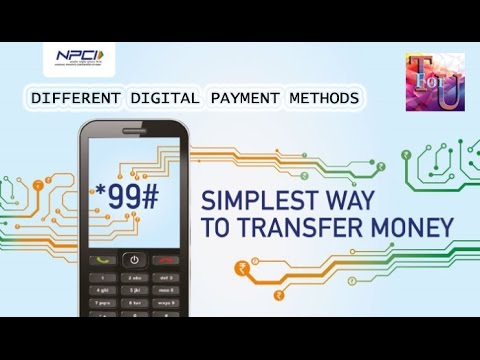 Various methods of digital payment ! USSD, *99#, mobile banking, pos ...