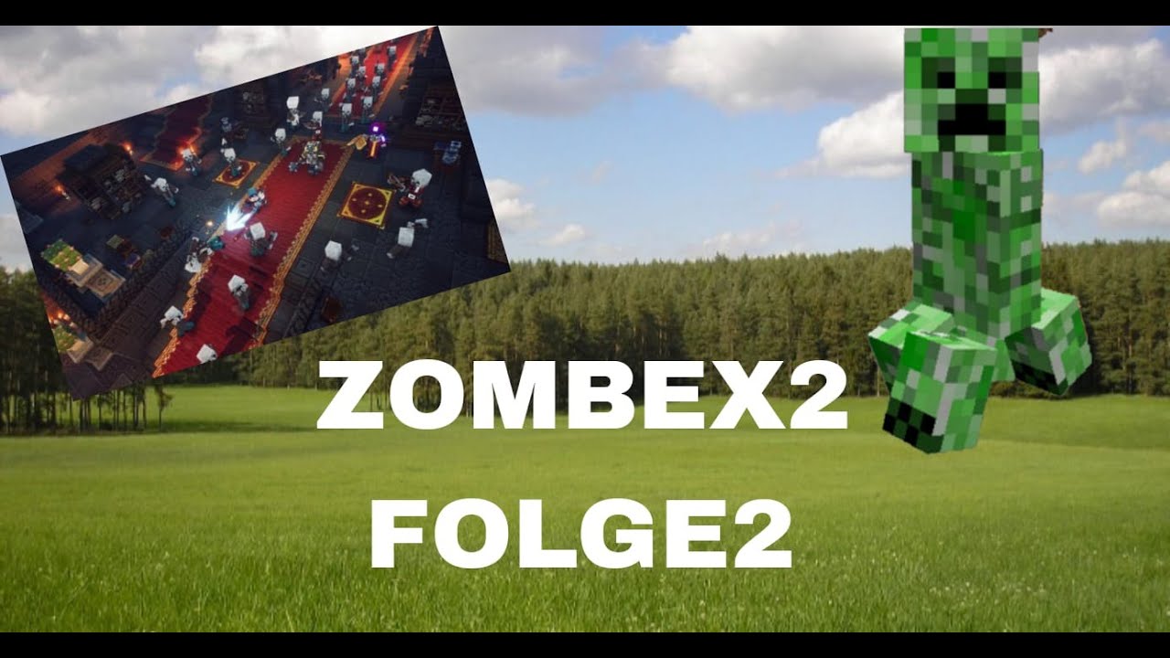 Zombex 2 #2 Creeper - YouTube
