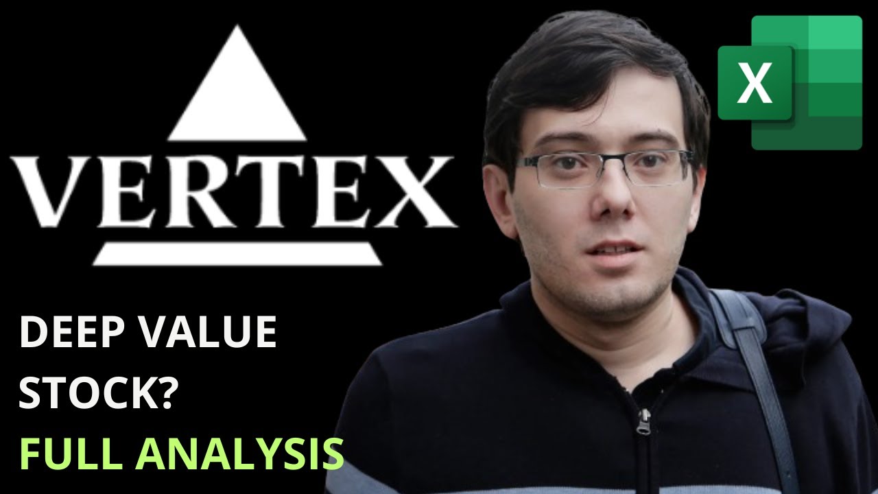 Martin Shkreli Analyse Vertex Stock (Full Excel Valuation) - YouTube