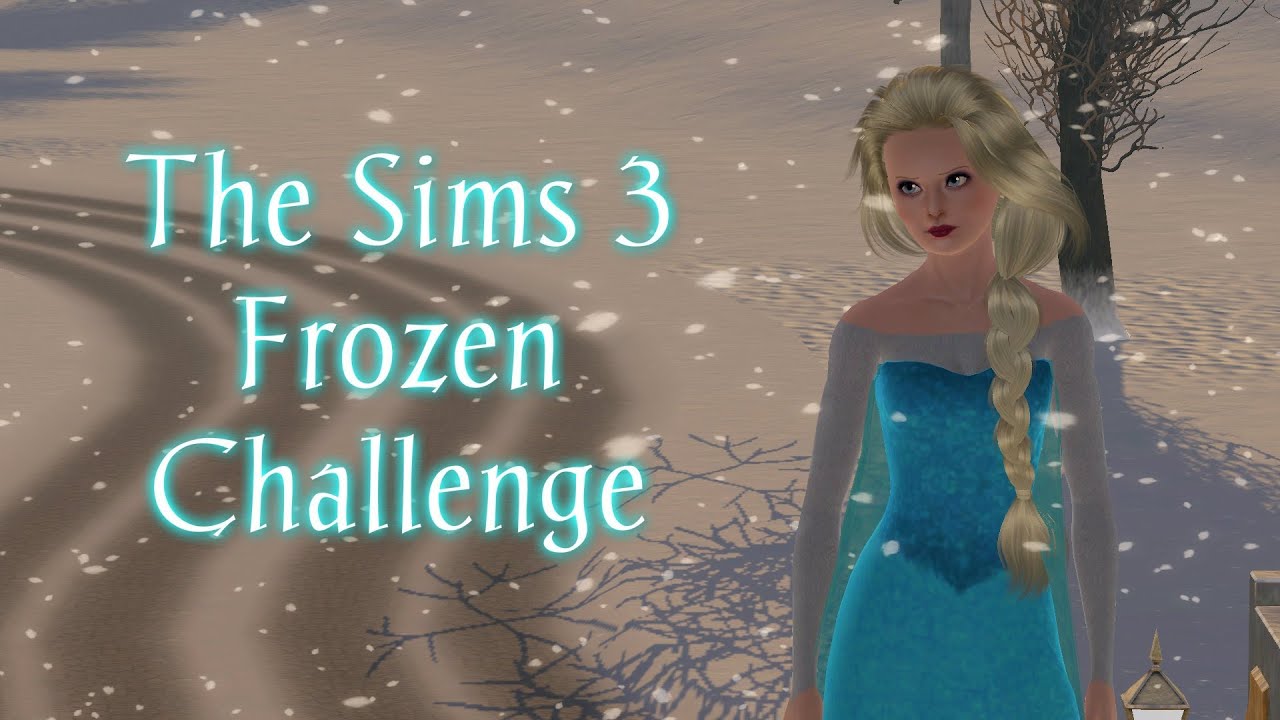 Let's Play The Sims 3 Frozen Challenge - Part 5 - Finally I Understand ...