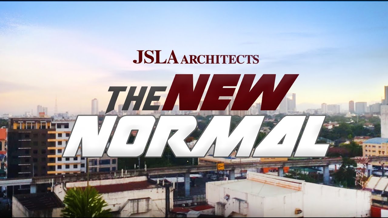 JSLA Architects - The New Normal - YouTube