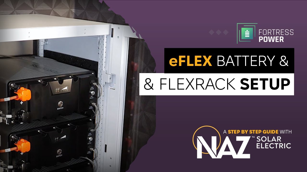 Fortress Power eFlex Battery and FlexRack - Set up and technical ...