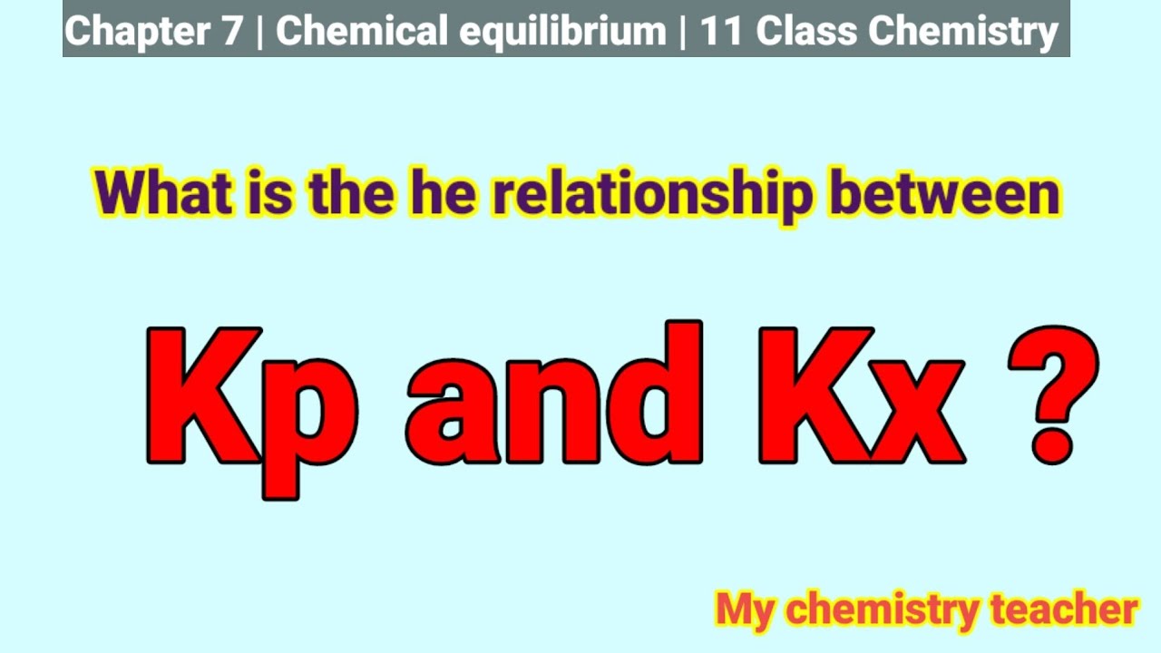 Relationship between kp and kx | Relation of kp and kx || kp vs kx ...