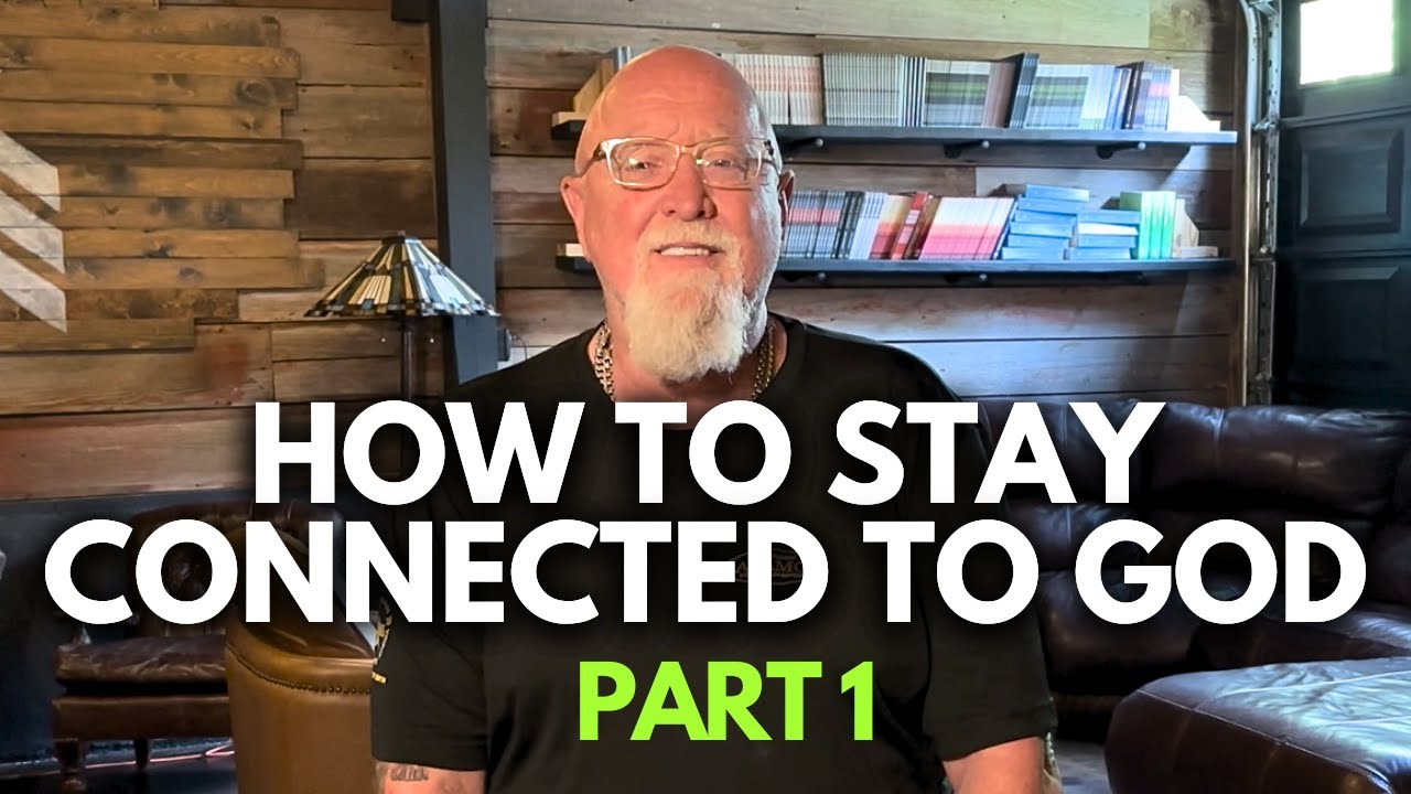 How to Stay Connected to God (Part 1) - YouTube