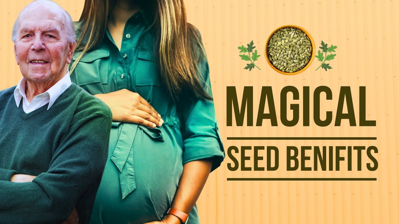 Boost Your Health with the Benefits of Magical Seeds - YouTube