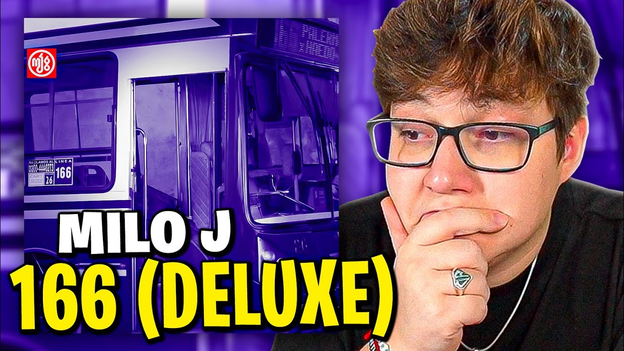 REACCION al ALBUM de MILO J: "166 (DELUXE)" - YouTube