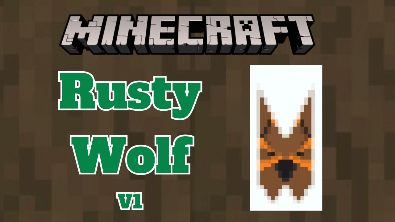 Minecraft's New Rusty Wolf Banner Design - It's Banner Time! - YouTube