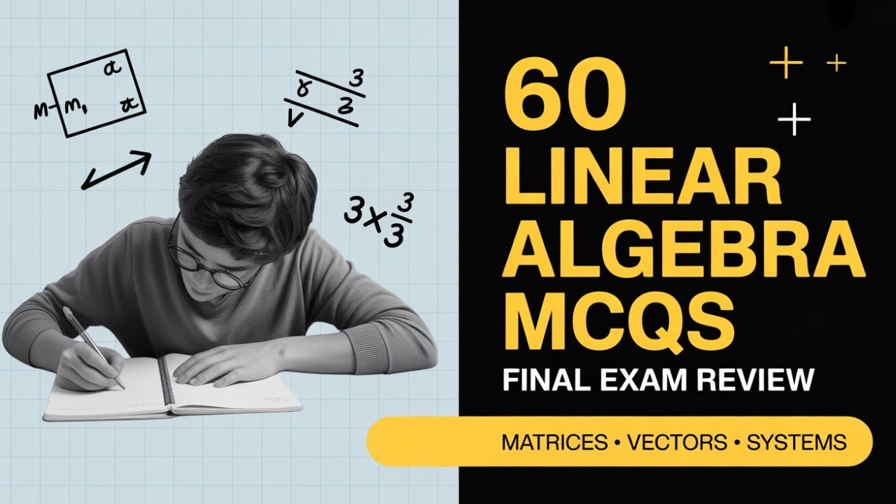 Master Linear Algebra with 60 MCQS in less than 2 hours - YouTube