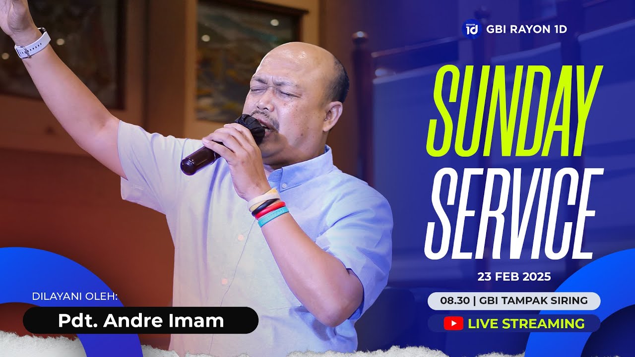 Pdt. Andre Imam | Ibadah Live Streaming GBI Rayon 1D - Minggu, 23 ...