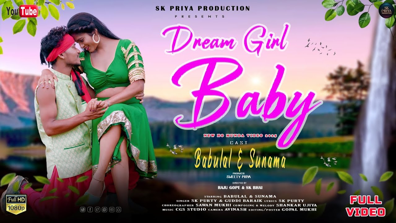 New Ho Munda video 2025 || Dream Girl Baby || Babula jonko & Sunama ...