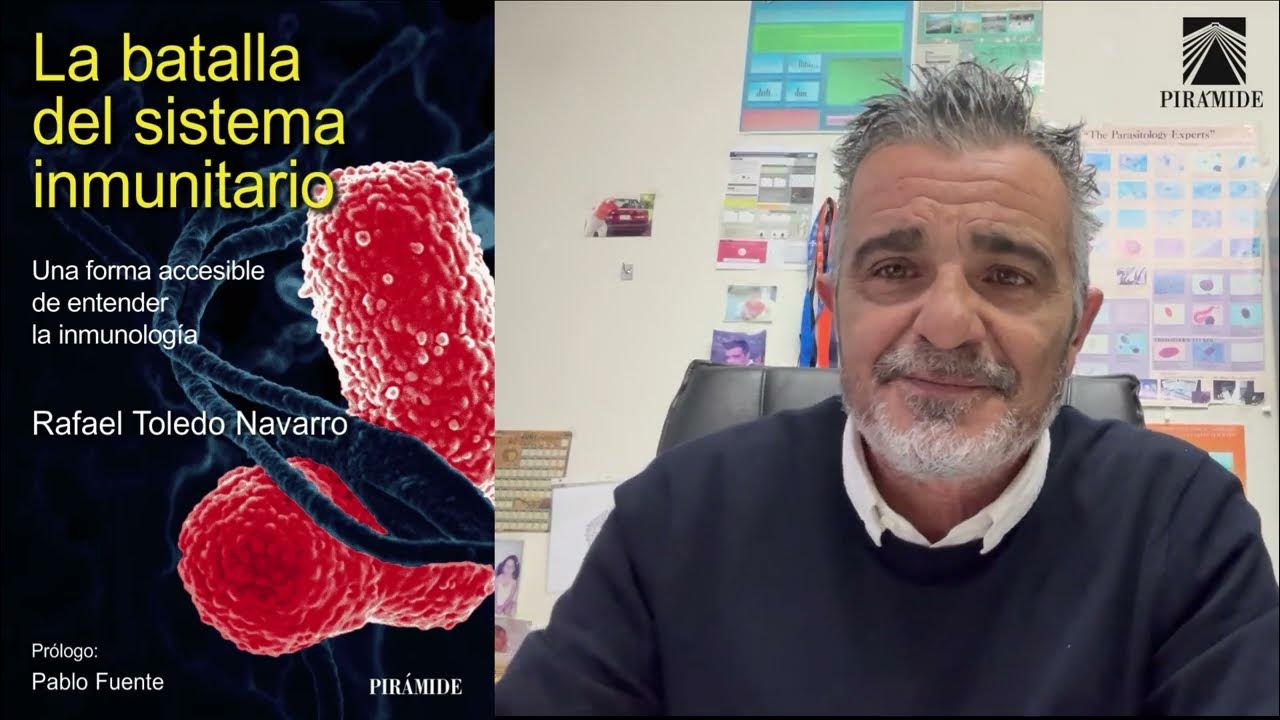 La batalla del sistema inmunitario, Rafael Toledo Navarro - YouTube