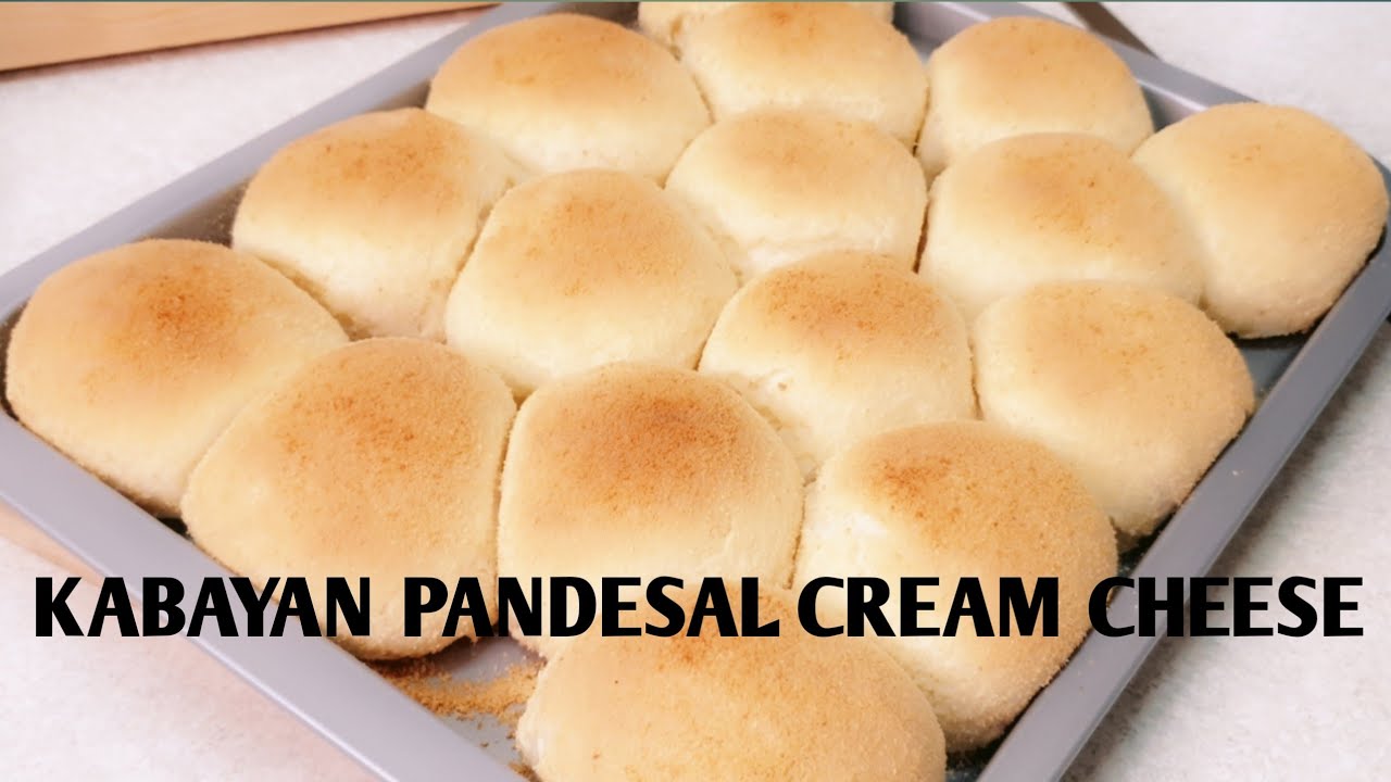 CLASSIC CREAM CHEESE PANDESAL KABAYAN BREAD SOFT AND FLUFFY - YouTube