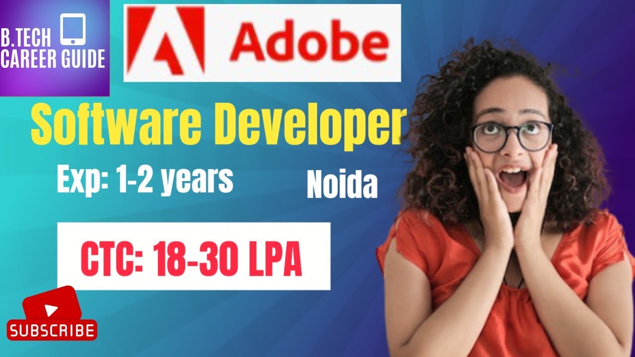 Adobe Hiring 📢📢 Software Developer 👩‍💻 CTC: 18-30 LPA 🤑 Noida Apply ...