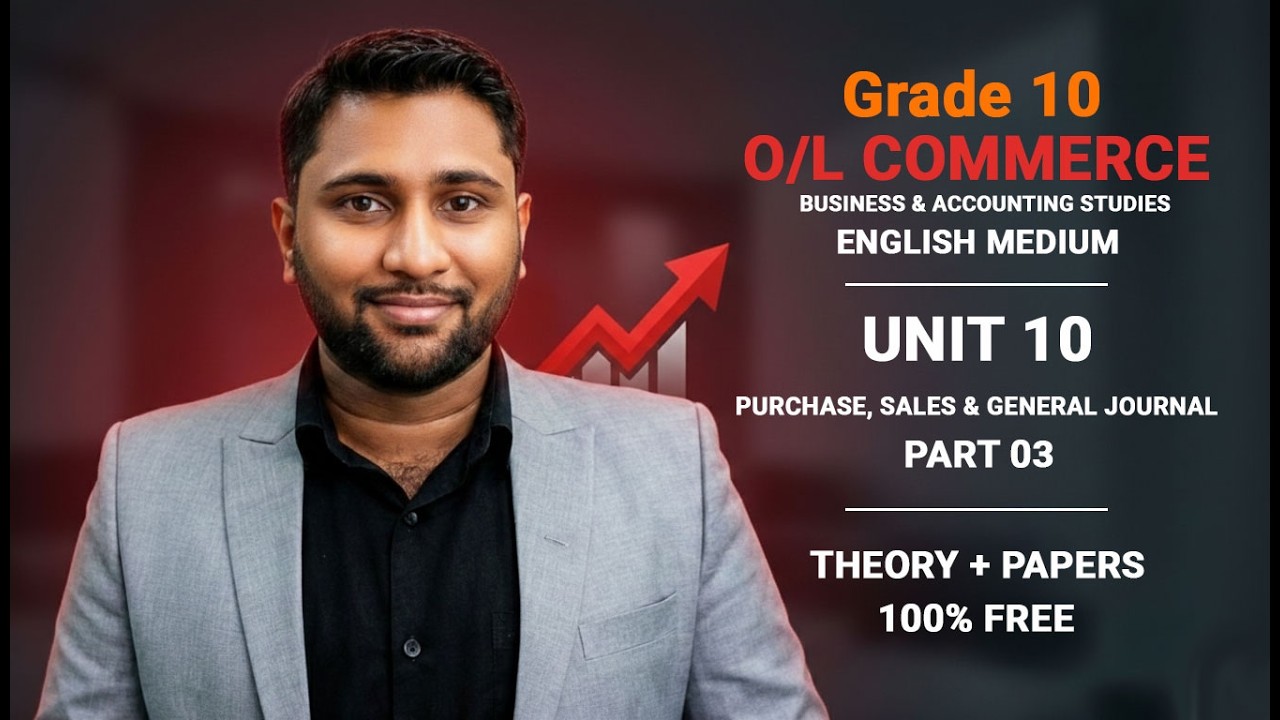 G10 | Unit 10 | Purchase, Sales & General Journal | Part 03 (O/L ...