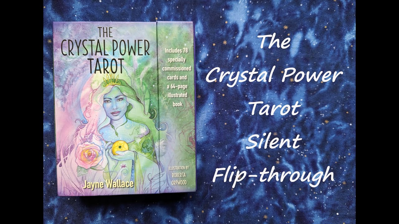 The Crystal Power Tarot - Silent Flip-through - YouTube