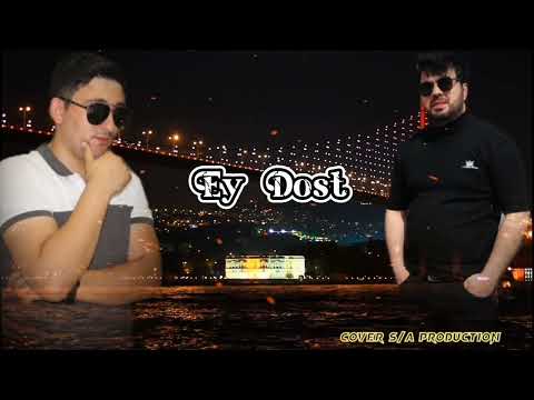 Yusif Ehmedli & Eldar Mememdov - Ey Dost ( Yeni Mahni 2022 )