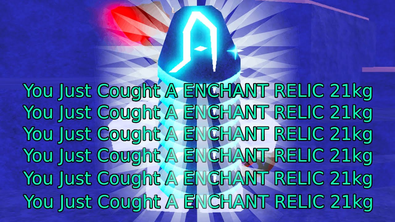 SUPER FAST METHOD To Get ENCHANT RELICS In Roblox Fisch - YouTube