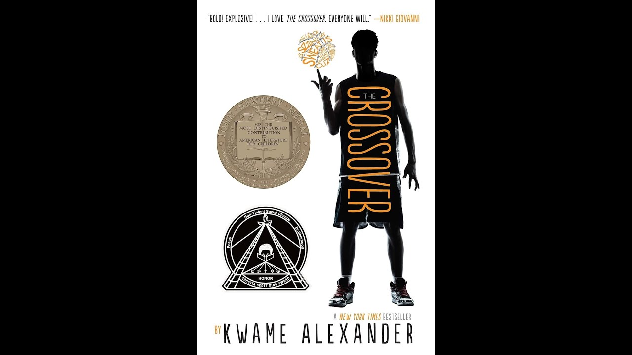 Book Overview: The Crossover by Kwame Alexander - Newbery Award Winner ...
