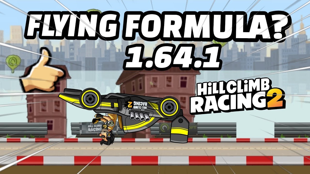 FLYING FORMULA!? HILL CLIMB RACING 2 FLYING FORMULA 1.64.1😱 - YouTube