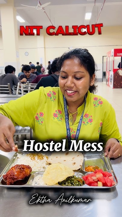 NIT Calicut😍Hostel Mess Food🤤 #trending #nit #nitcalicut #iit #college #hostellife #food #vlog ...