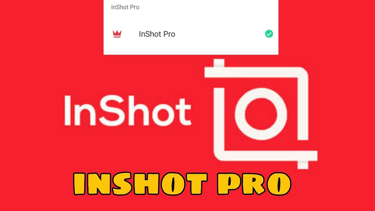 INSHOT PRO APK ( MOD APLIKASI EDIT VIDEO INSHOT PRO ) - YouTube