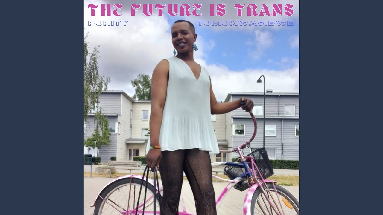 The Future is Trans - YouTube