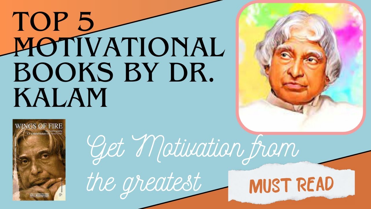 Top 5 Motivational books by Dr APJ Abdul Kalam to get success in your ...